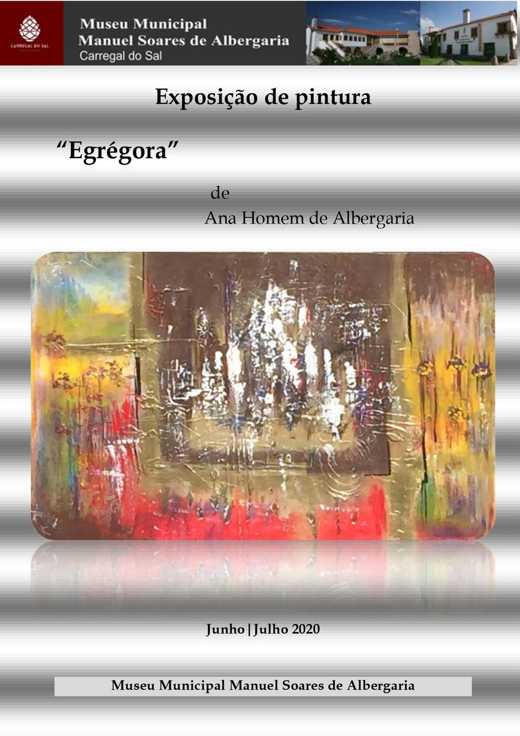 Exposição de Pintura "Egrégora" de Ana Homem de Albergaria - Notícias ...